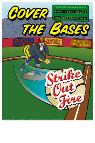 Fire Safety Baseball Poster – Cover the Bases & Strike Out Fire