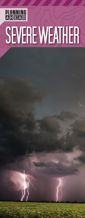 Severe Weather Safety Brochure | Planning Ahead | Fire Safety For Life
