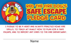 "Be A Hero. Plan & Practice Your Safe Escape" Pledge Cards | Fire ...