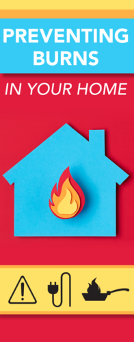 Preventing Burns In Your Home Pamphlets | Fire Safety For Life