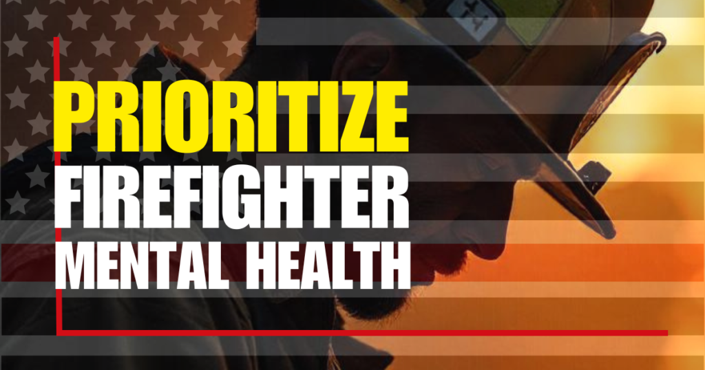 Firefighter Mental Health Resources | Fire Safety For Life